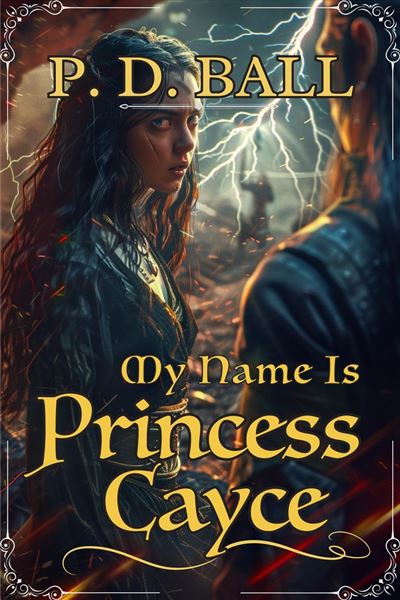 My Name Is Princess Cayce unwelcome attention - ebook (ePub) - P D Ball - Achat ebook | fnac