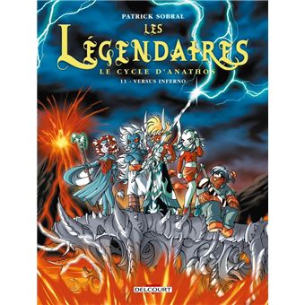Les Légendaires - Le Cycle d'Anathos : Versus Inferno Tome 11 - Les ...