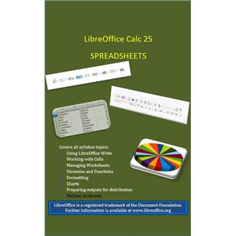 LibreOffice Calc 25 Spreadsheets LibreOffice Guides, #2 - ebook (ePub) - Michael Anderson ...