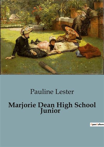 Marjorie Dean High School Junior The Journey of Friendship and Growth ...