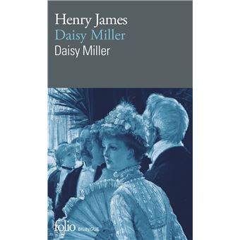 Daisy Miller/Daisy Miller - Henry James, André Derval, Michel Petris ...
