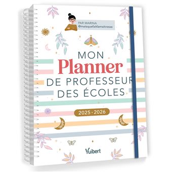 Mon Planner de professeur des écoles 2025/2026 - broché - Mais que fait ...