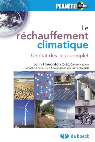 Le réchauffement climatique Une réalité - broché - Olivier Evrard, John ...