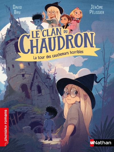 Le Clan Du Chaudron - Le clan du chaudron : La tour des cauchemars ...