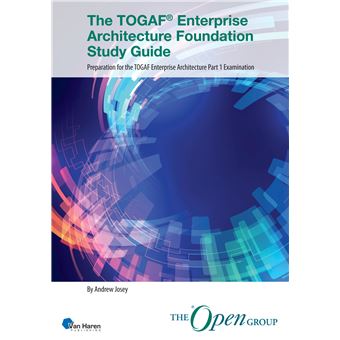 Open Group Series - Preparation for the TOGAF Enterprise Architecture ...