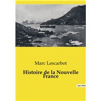 Histoire de nouvelle france, Autre neuf ou occasion | fnac