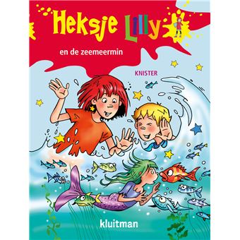 Heksje Lilly - Heksje Lilly en de zeemeermin - Knister, Birgit Rieger ...