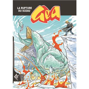 Gea - Tome 13 - Gea N°13 - La rupture du sceau - Luca Enoch - broché ...