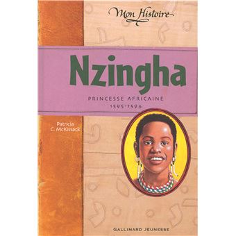 Nzingha, princesse africaine 1595 - 1596 - cartonné - Patricia C ...
