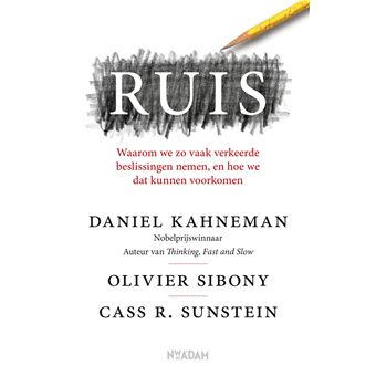 RUIS Waarom we zo vaak verkeerde beslissingen nemen, en hoe we dat ...