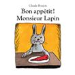 Monsieur Lapin - Bon appétit ! Monsieur Lapin (tout carton) - Claude ...