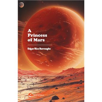 A Princess of Mars - broché - Edgar Rice Burroughs - Achat Livre | fnac
