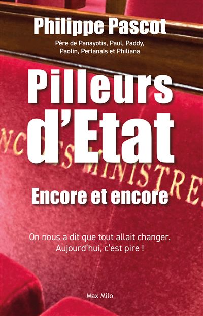 Pilleurs d'Etat - nouvelle version 2025 - Dernier livre de Philippe ...