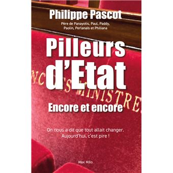 Pilleurs d'Etat - nouvelle version 2025 - Dernier livre de Philippe ...