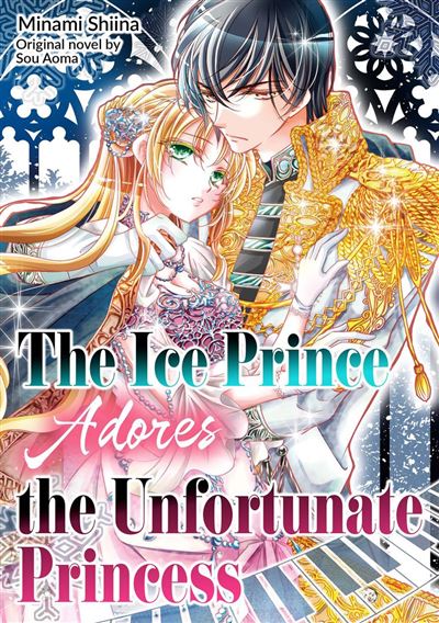 The Ice Prince Adores the Unfortunate Princess - ebook (ePub illustré ...