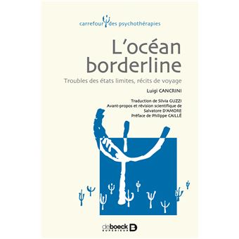 L'océan borderline Troubles des états limites, récits de voyage ...