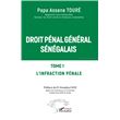Droit pénal général sénégalais Tome 1 L’infraction pénale Tome 1 ...