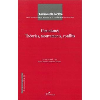 Féminismes Théories, mouvements, conflits Tome 158 - broché - Elsa ...