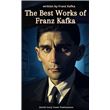 The Best Works of Franz Kafka Essential Novels, Stories, and Writings ...