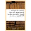 Catalogue de tableaux modernes et anciens, faïences et porcelaines ...