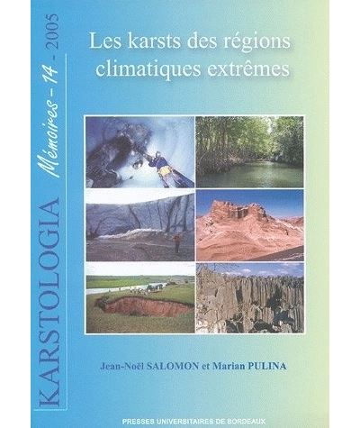 Les karsts des régions climatiques extrêmes - broché - Jean-Noël ...