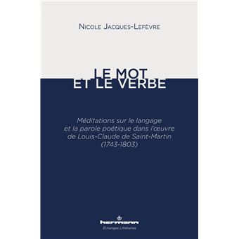 Le Mot et le Verbe Méditations sur le langage et la parole poétique ...