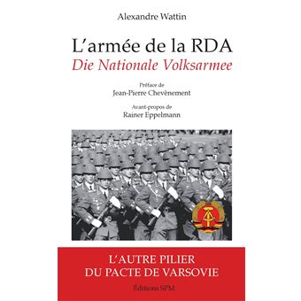 L'armée de la RDA Die Nationale Volksarmee - L'autre pilier du pacte de ...