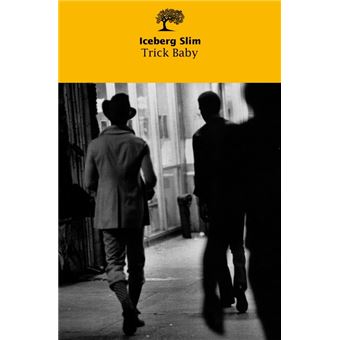 Trick Baby - broché - Iceberg Slim - Achat Livre | fnac