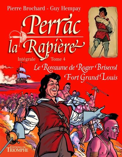 Perrac la Rapière - Perrac La Rapière Intégrale tome 4 - Guy Hempay ...