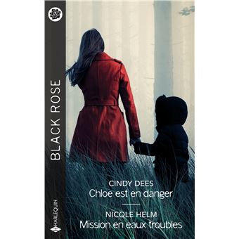 Chloe est en danger - Mission en eaux troubles - Poche - Cindy Dees ...