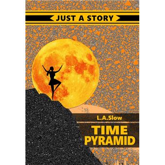 Time Pyramid - ebook (ePub) - L.A. Slow, Laszlo Kovacs - Achat ebook | fnac