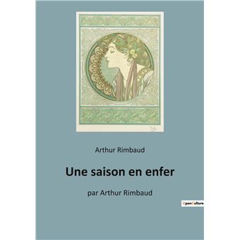 Une saison en enfer Par Arthur Rimbaud - broché - Arthur Rimbaud ...