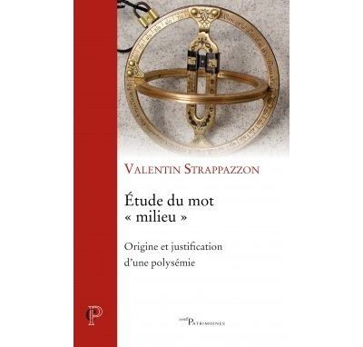 Etude du mot milieu - broché - Valentin Strappazzon - Achat Livre | fnac