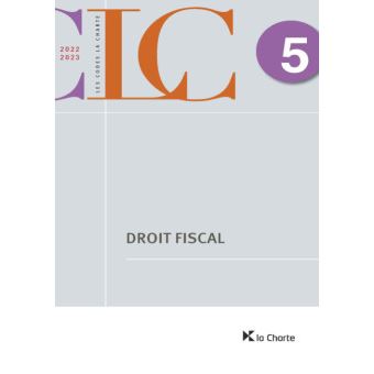 CODE LA CHARTE 5 DROIT FISCAL 2022-2023 - Achat Livre | fnac