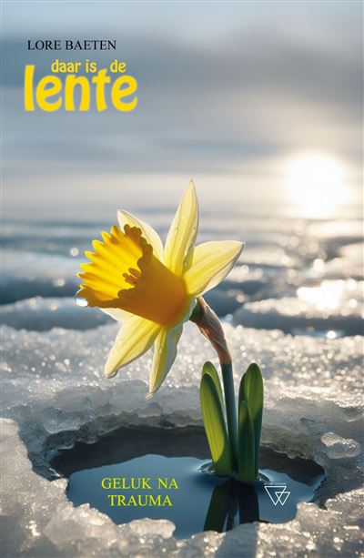 DAAR IS DE LENTE - broché - Lore Baeten - Achat Livre | fnac