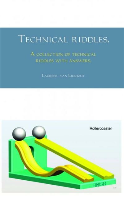Technical riddles. A collection of technical riddles with answers ...