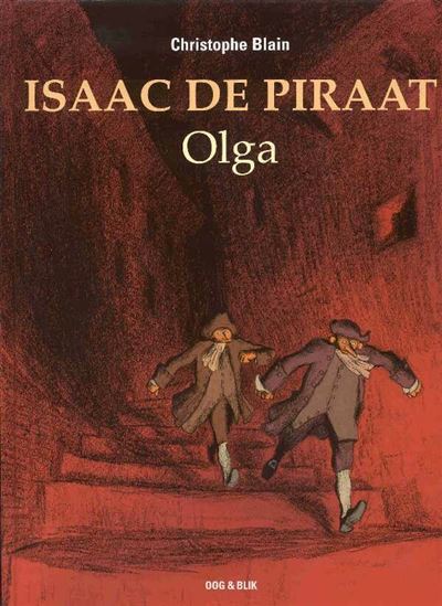 Isaac le pirate - Tome 3 - Olga - Blain, Christine - cartonné - Achat ...