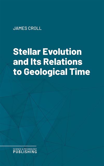 Stellar Evolution and Its Relations to Geological Time - ebook (ePub ...