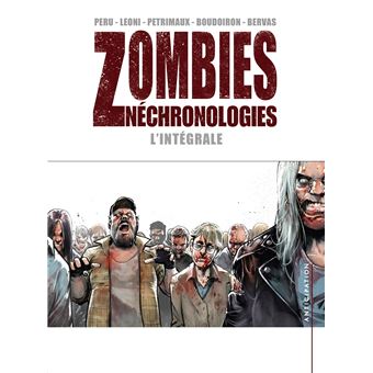 Zombies néchronologies - Zombies néchronologies - Intégrale - Arnaud ...