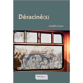 Déraciné(s) - broché - Amélie Canu - Achat Livre | fnac