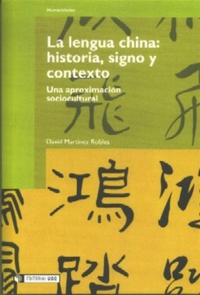 La lengua china: historia, signo y contexto - ebook (ePub) - David ...