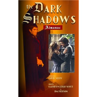The Dark Shadows Almanac - ebook (ePub) - Kathryn Leigh Scott, David ...