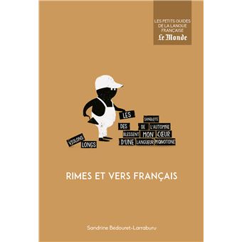 Rimes et vers français - broché - Sandrine Bédouret-Larraburu - Achat ...