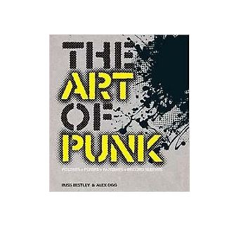 ART OF PUNK - broché - Russ Bestley, Alex Ogg - Achat Livre | fnac