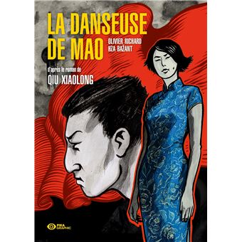 La Danseuse de Mao - broché - Qiu Xiaolong, Hza Bazant, Olivier Richard ...