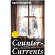 Counter-Currents Enriched edition. Exploring Cultural Currents and ...