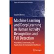 Machine Learning and Deep Learning in Human Activity Recognition and Fall Detection Algorithms ...
