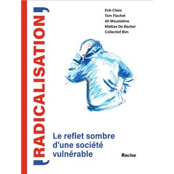 Radicalisation Le reflet sombre d’une société vulnérable - broché ...