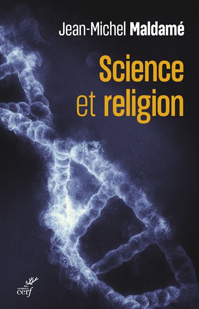 Science et religion - broché - Jean-Michel Maldamé - Achat Livre ou ...