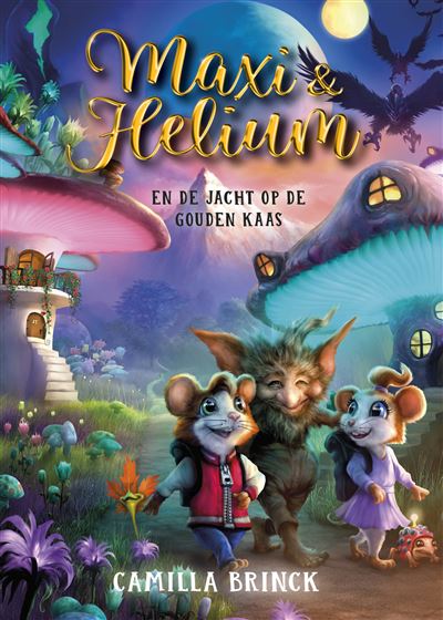Maxi & Helium - Tome 2 - MAXI EN HELIUM EN DE JACHT OP DE GOUDEN KAAS - Camilla Brinck, Fei Shen ...